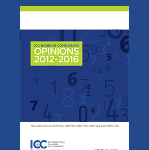 ICC Banking Commission Collected Opinions 2009-2011- New Opinions on ...